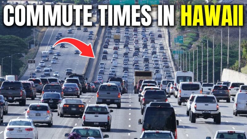 Commute Times in Hawaii: What to Know Before You Drive